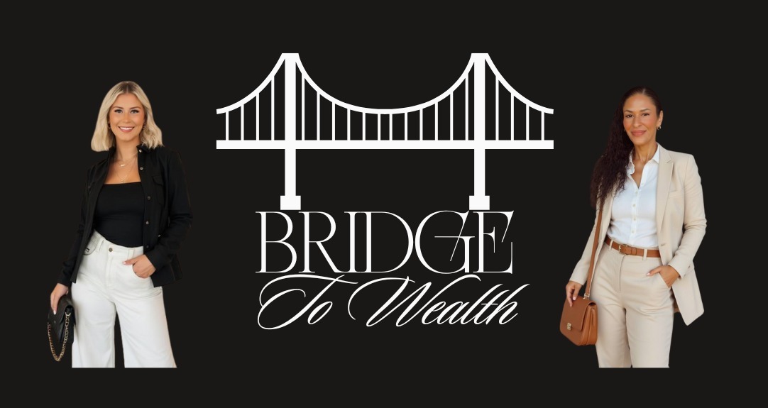 Bridge To Wealth