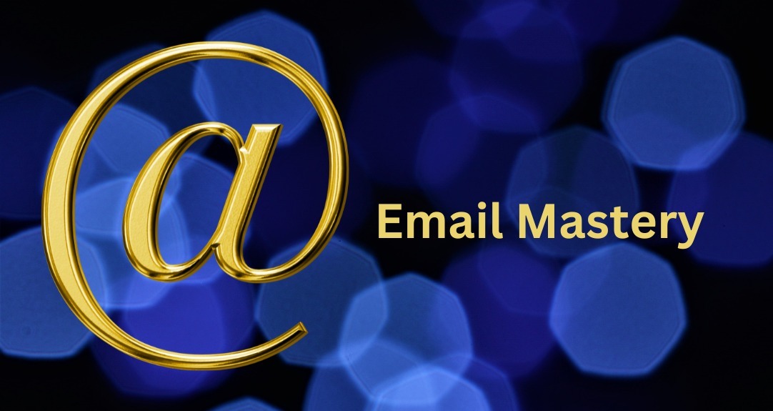 Email Mastery