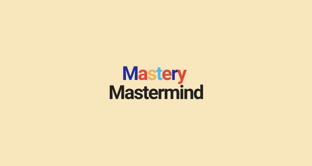 Mastery Mastermind