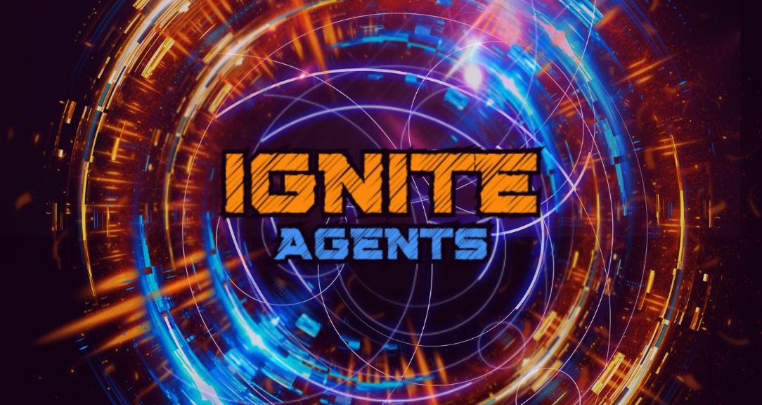 Ignite Agents