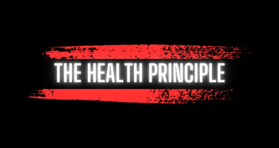 The Health Principle
