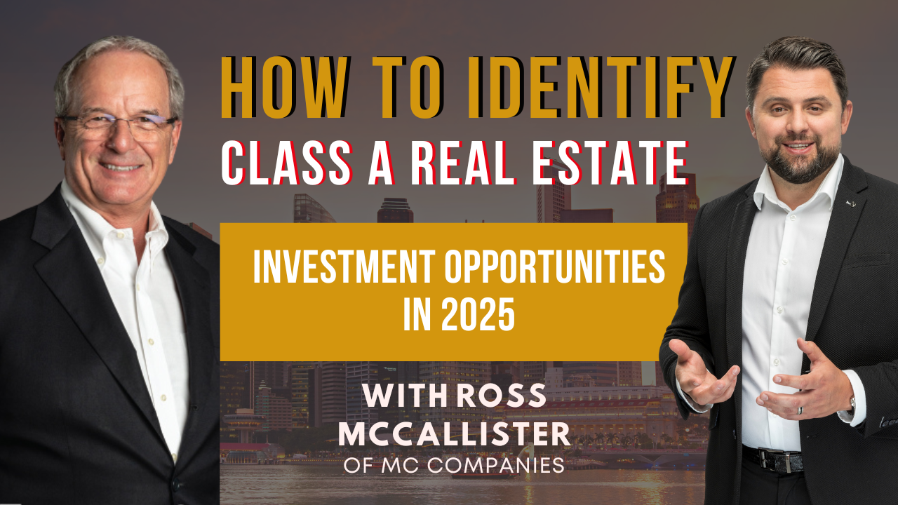 How to Identify Class A Real Estate Investment Opportunities in 2025 ...