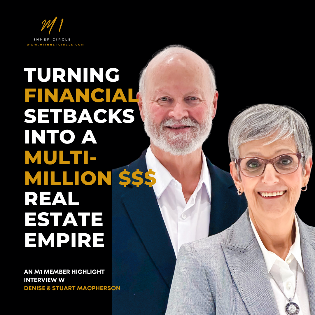 M1 Client Highlight - Denise and Stuart MacPherson · Capital Connectors