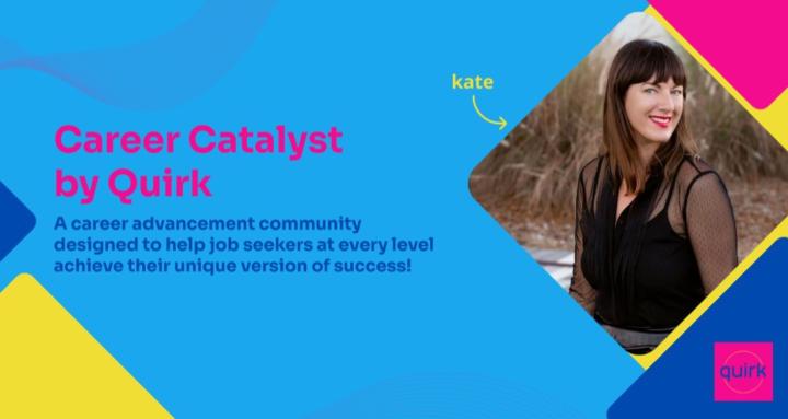Welcome! · Career Catalyst By Quirk