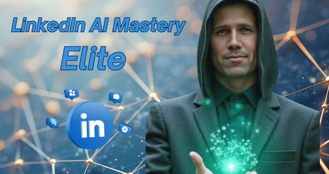 LinkedIn AI Mastery - Elite