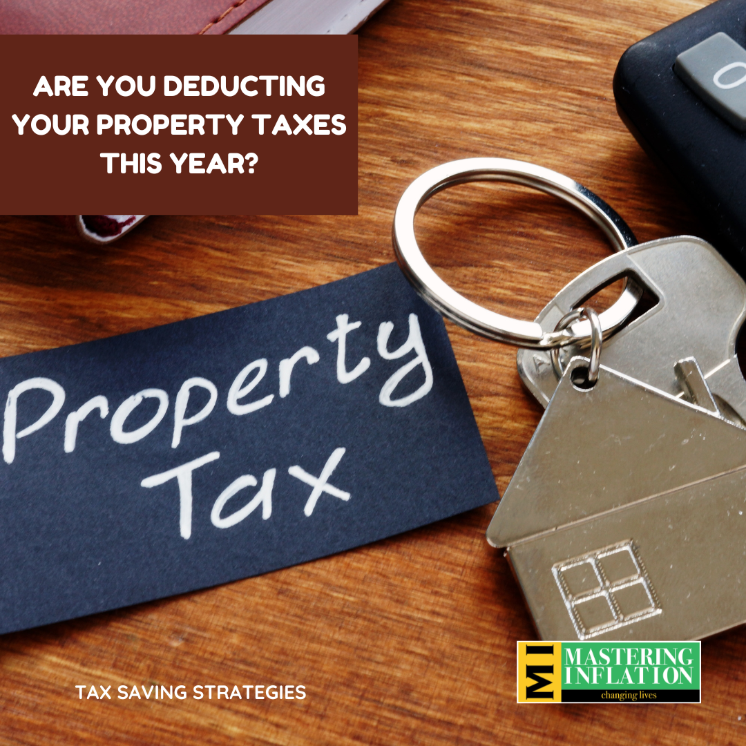 🏠 Save Big with Property Tax Deductions! 💸 · Mastering Inflation