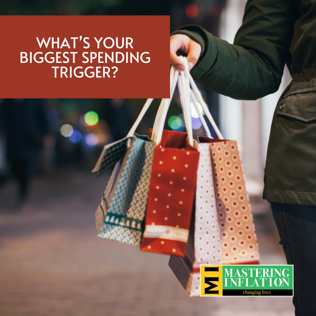 What’s your biggest spending trigger? · Mastering Inflation