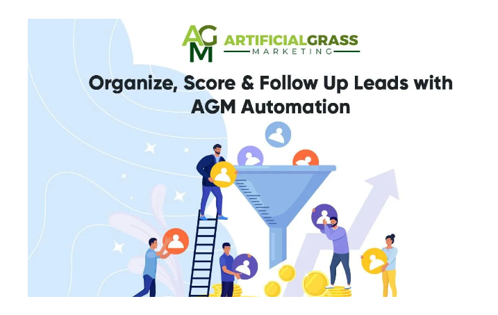 Manage Your Artificial Grass Leads with Ease Using Automation · AGM ...