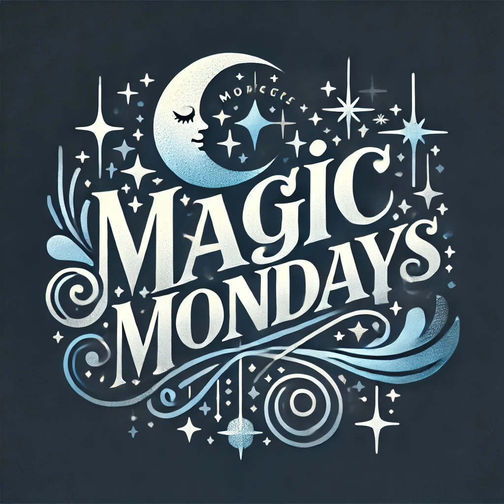 ⚡️Magic Monday is almost here!⚡️ · Manifesting Magic-Hannah Green