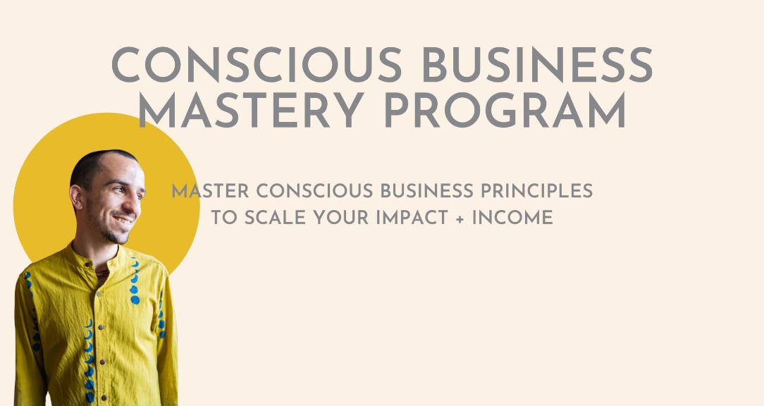 Conscious Business Mastery