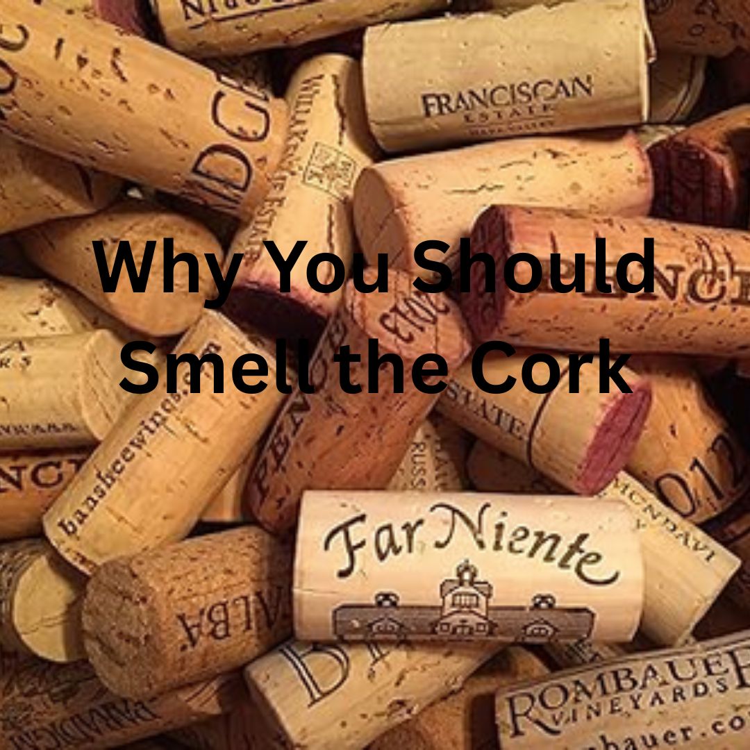 Why You Should Smell the Cork🍷 · Wine Ambassador Community