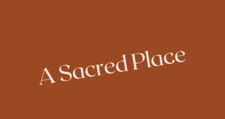 Welcome to a sacred place · A sacred place