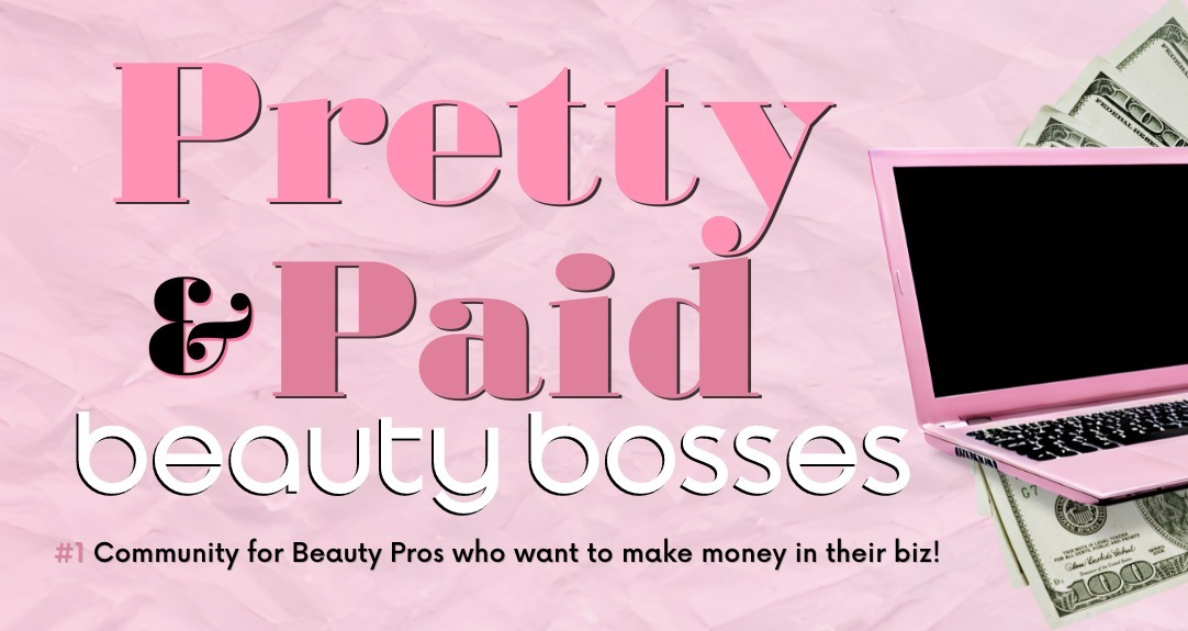 Pretty & Paid Beauty Bosses