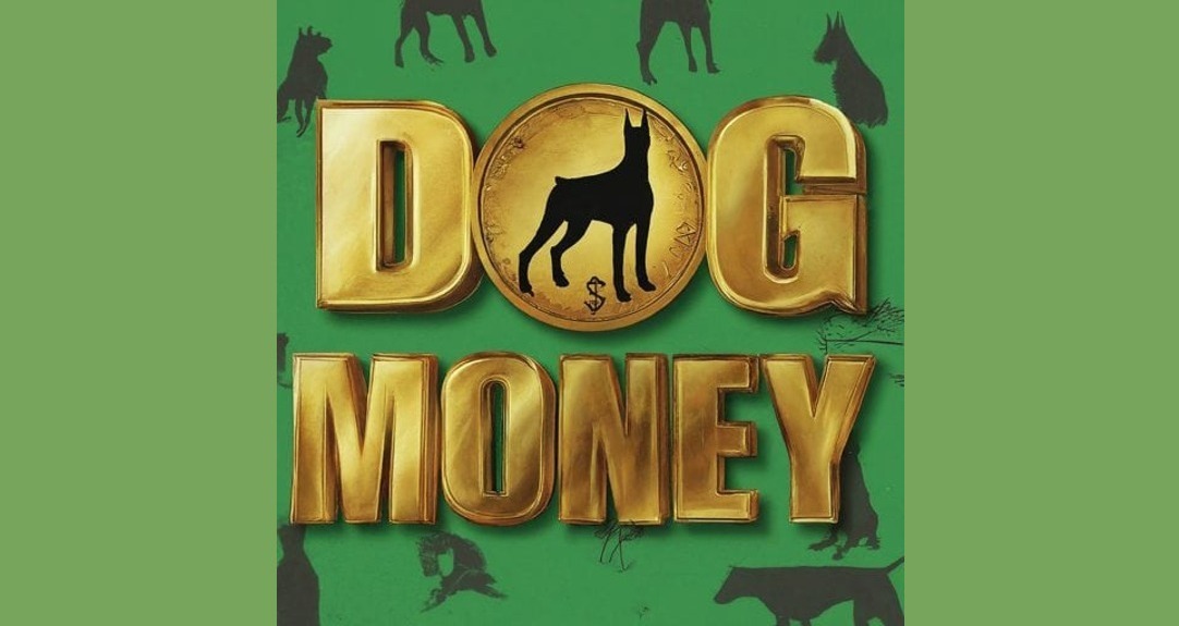 Dog Money