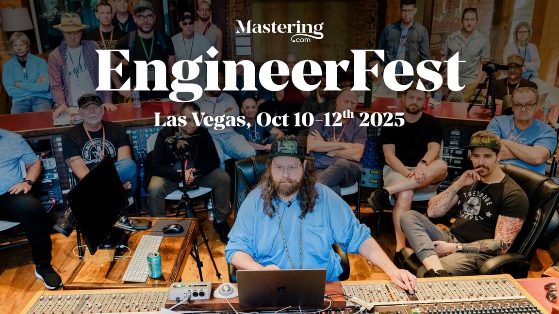 Introducing EngineerFest · Mastering.com Members Club