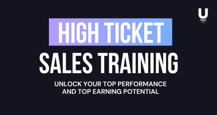 High Ticket Sales Training