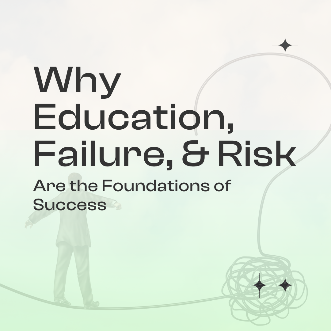 🧠 Why Education, Failure, and Risk Are the Foundations of Success · VDK ...