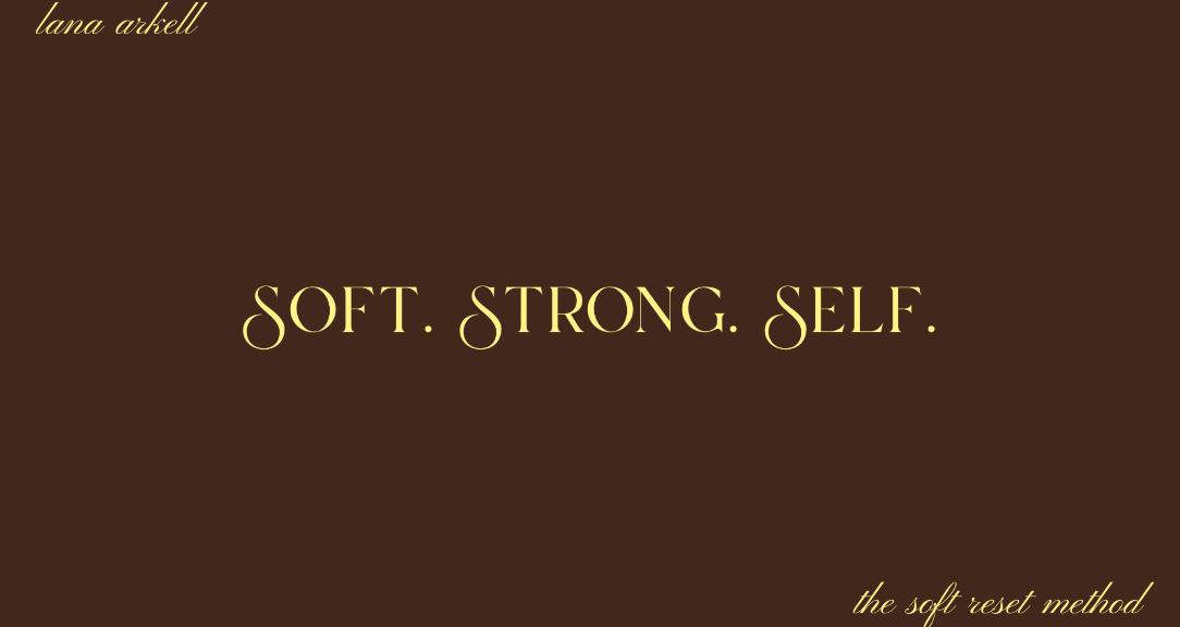 The Soft Reset