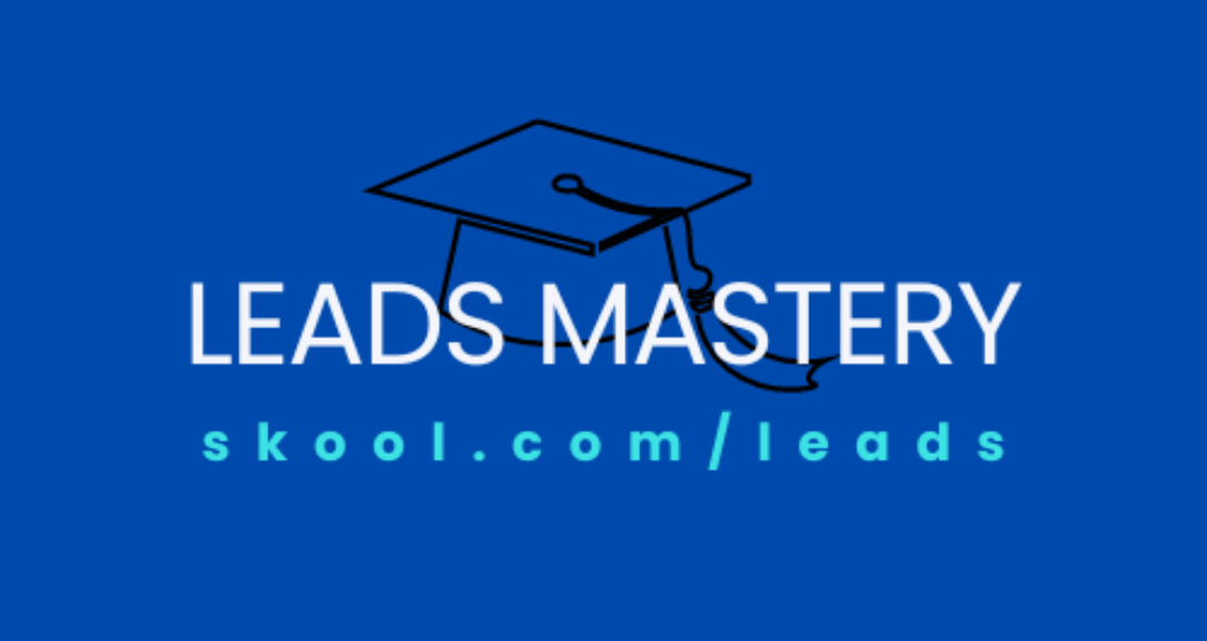 Leads Mastery