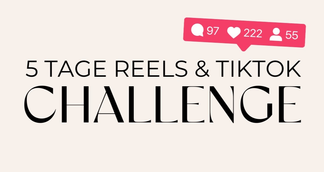 5 Tage Reel & TikTok Challenge