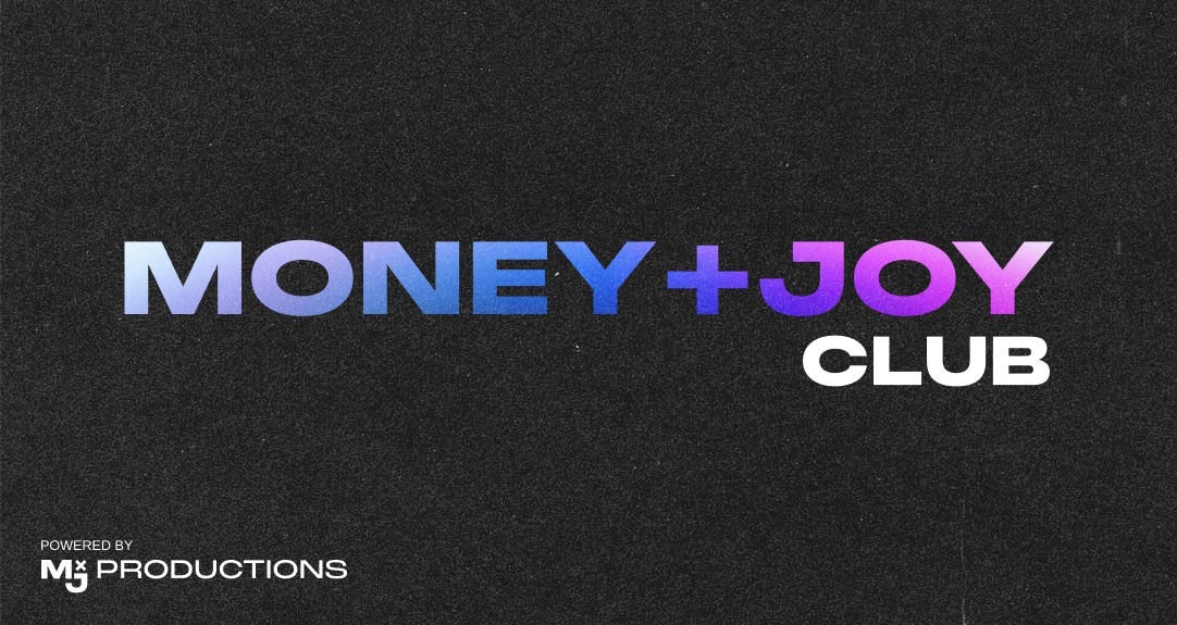 Money & Joy Club