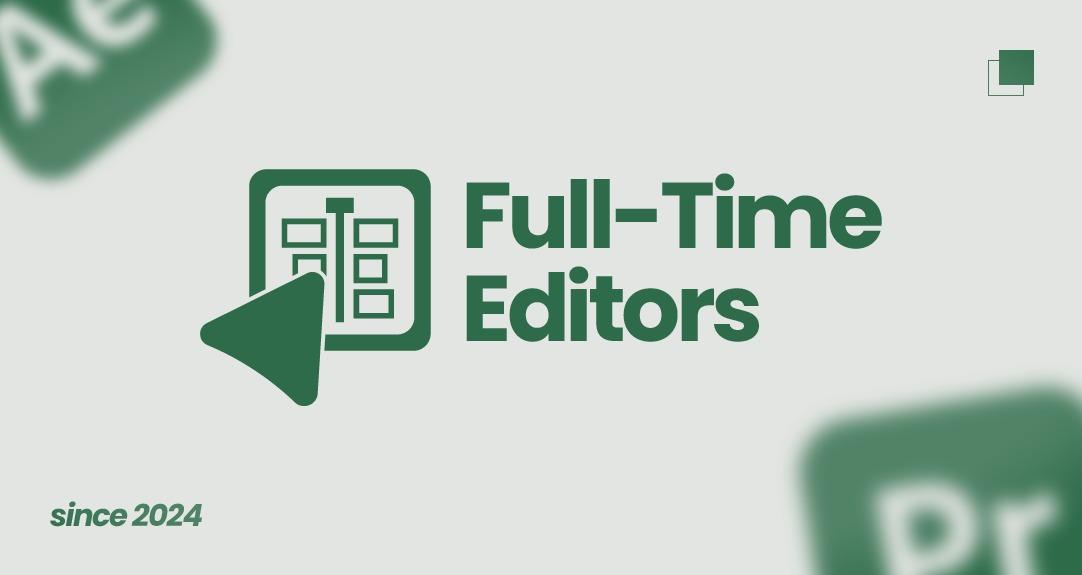 Full-Time Editors
