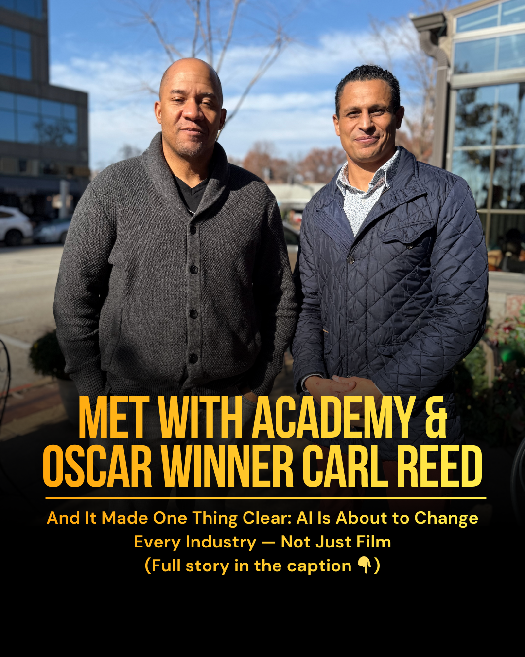 My incredible meeting with Academy Award–winning producer Carl Reed ...