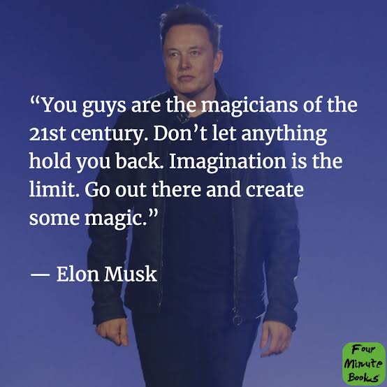Create some Magic! - Elon Musk · Wealth University
