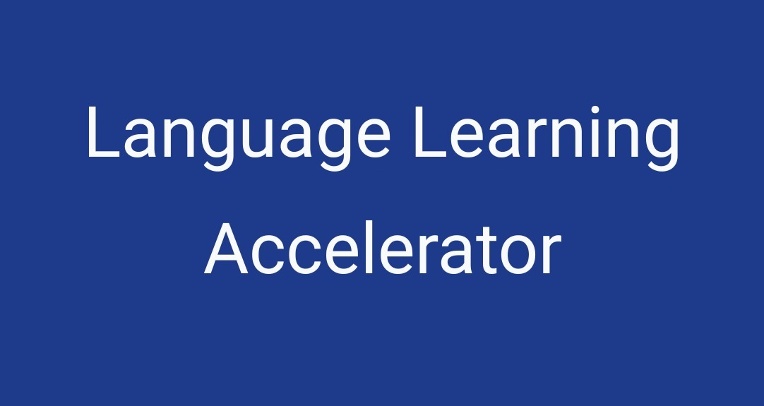 Language Learning Accelerator