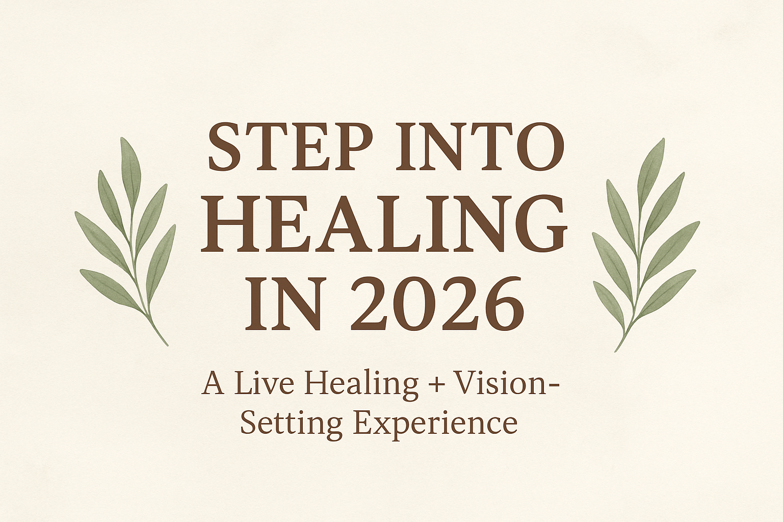 🌿 Live event THIS FRIDAY! Step into Healing 2026 🌿 · Regulate & Restore