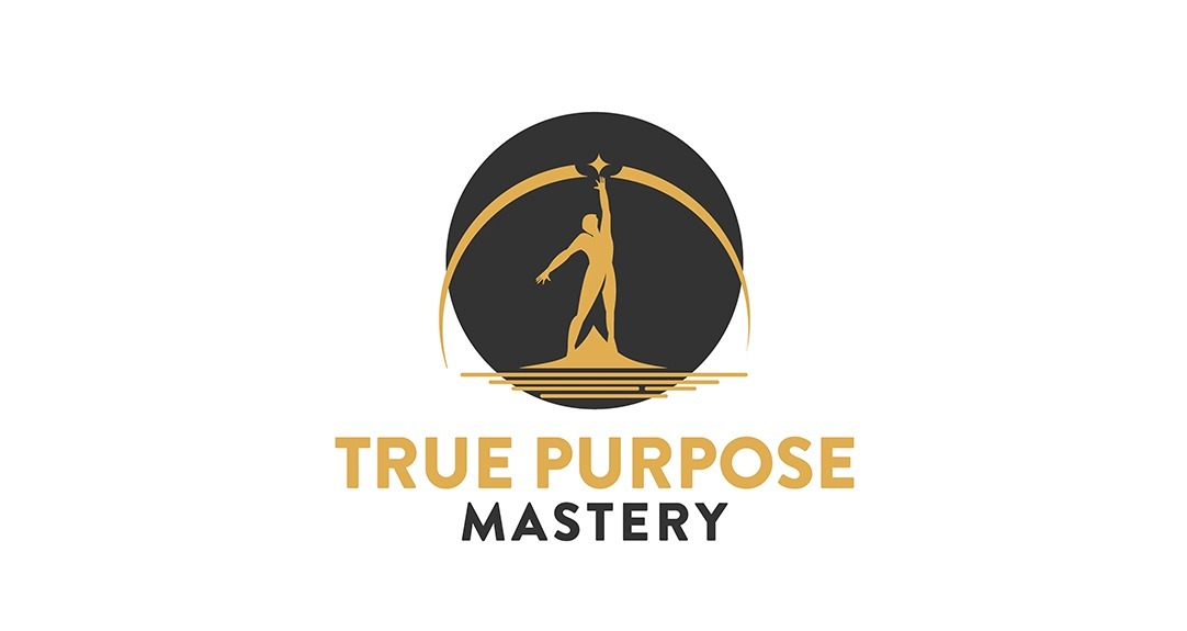 True Purpose Mastery