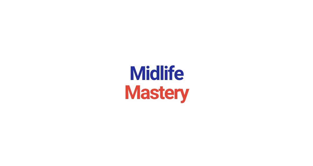 Midlife Mastery