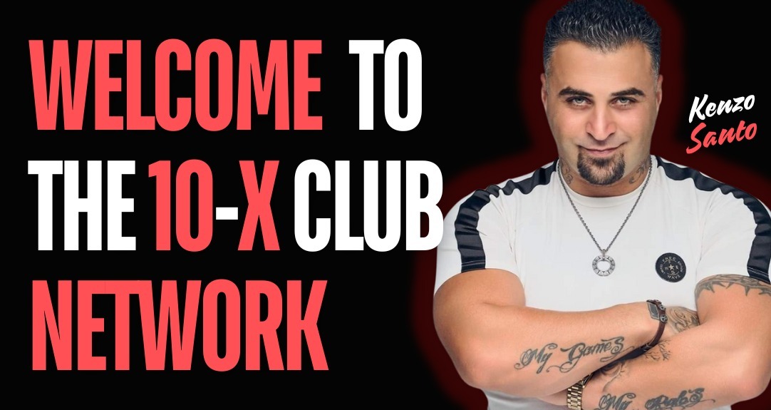 Let's start! · THE 10X CLUB NETWORK