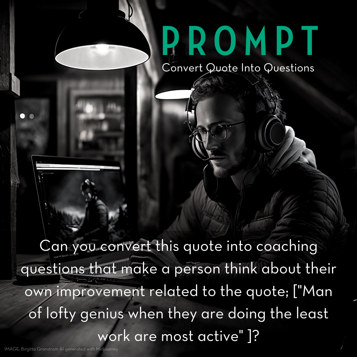Convert Quote Into Questions Prompt · ChatGPT Users