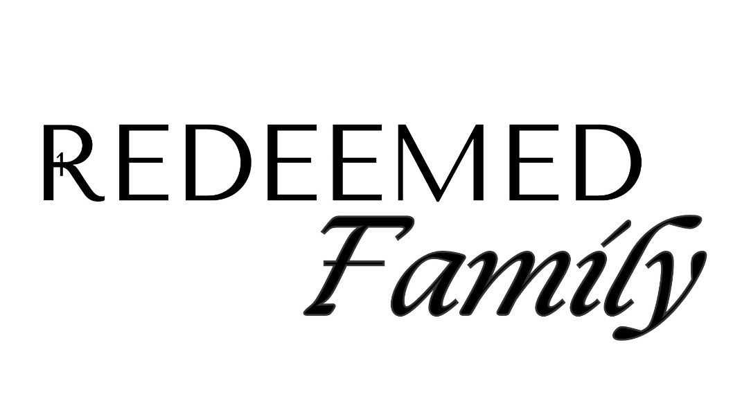 Striving to find discipleship. · REDEEMED FAMILY