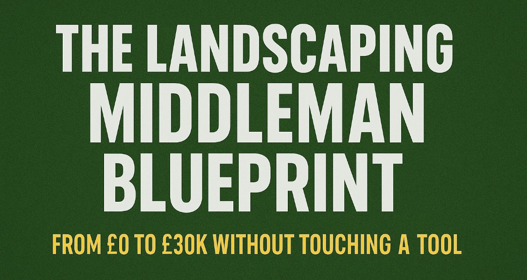 The Middleman Method:£0-£30k