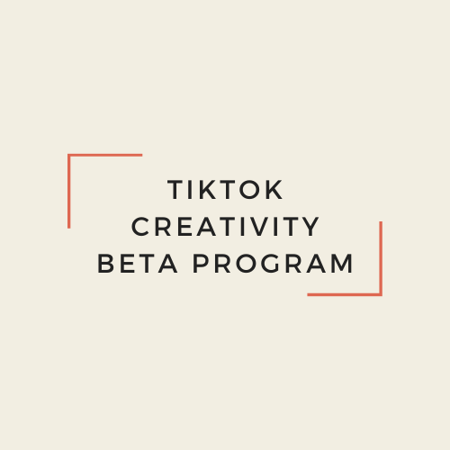 TikTok Creativity Beta Program Guide - TikTok Creativity Beta Program ...