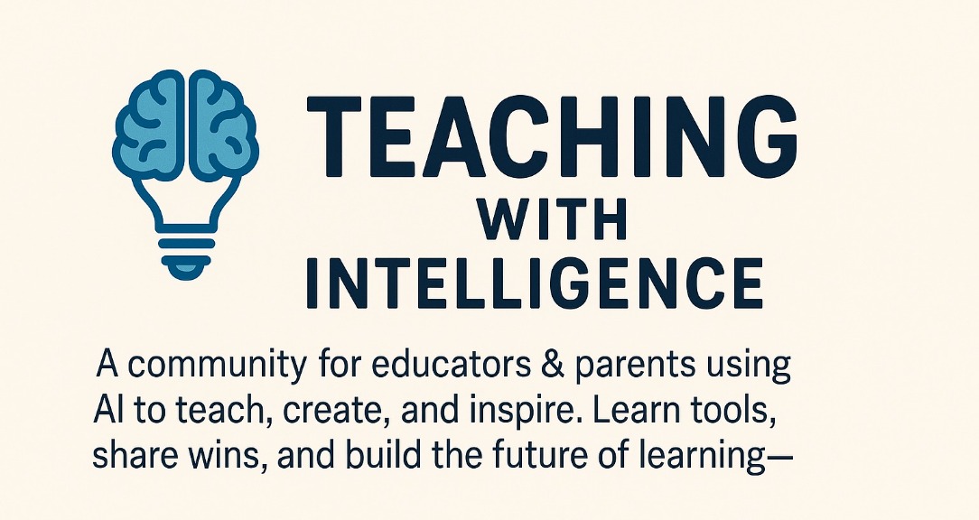 Teaching With Intelligence