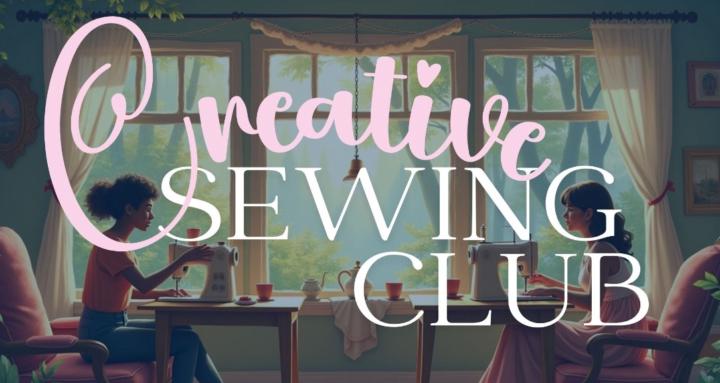 Creative Sewing Club