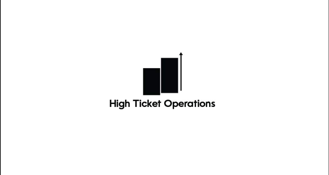 High Ticket Operations