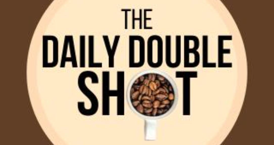 The Daily Double Shot