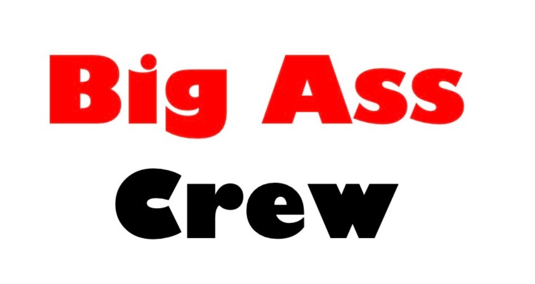 Big Ass Crew