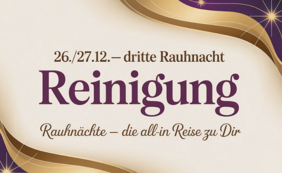 26./27.12. | 03. Rauhnacht | Reinigung & Klärung · Kahi Family – Eins ...