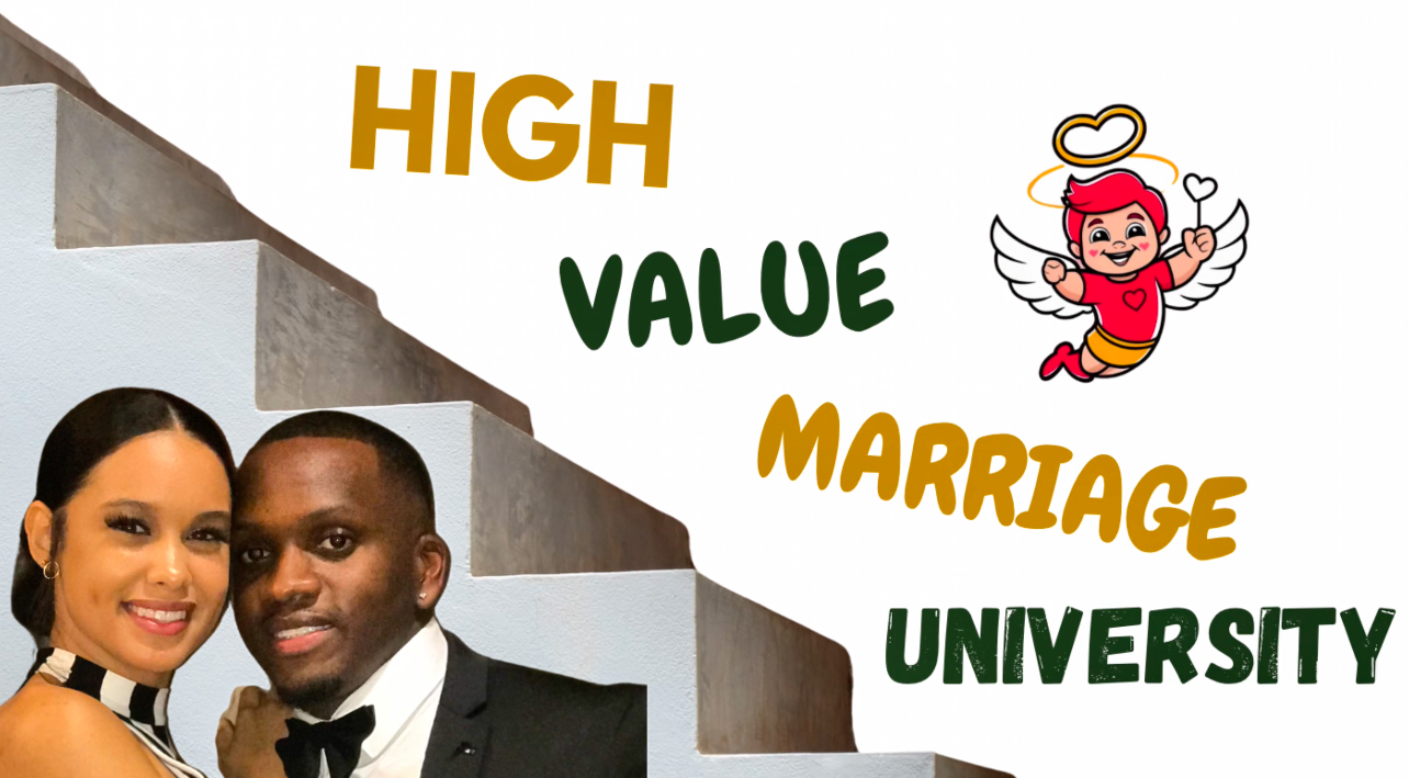 High Value Marriage University
