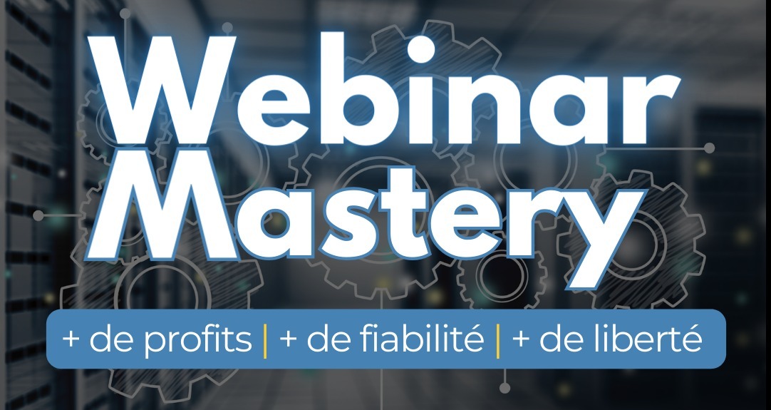 Webinar Mastery