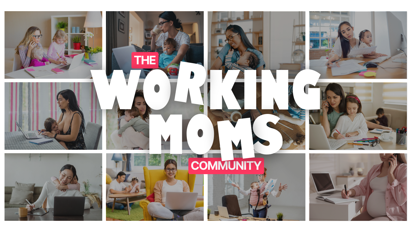 The Working Moms Community