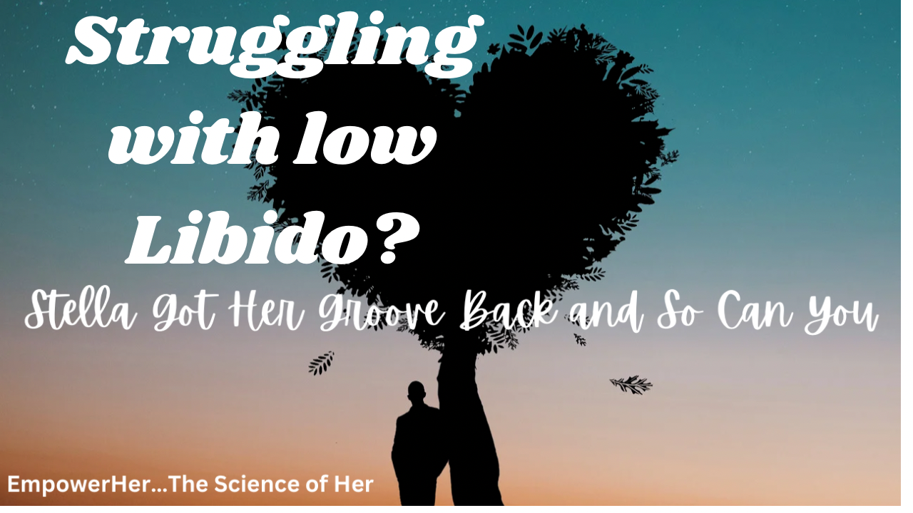 Keeping your flame high (libido) · EmpowerHer: A community group