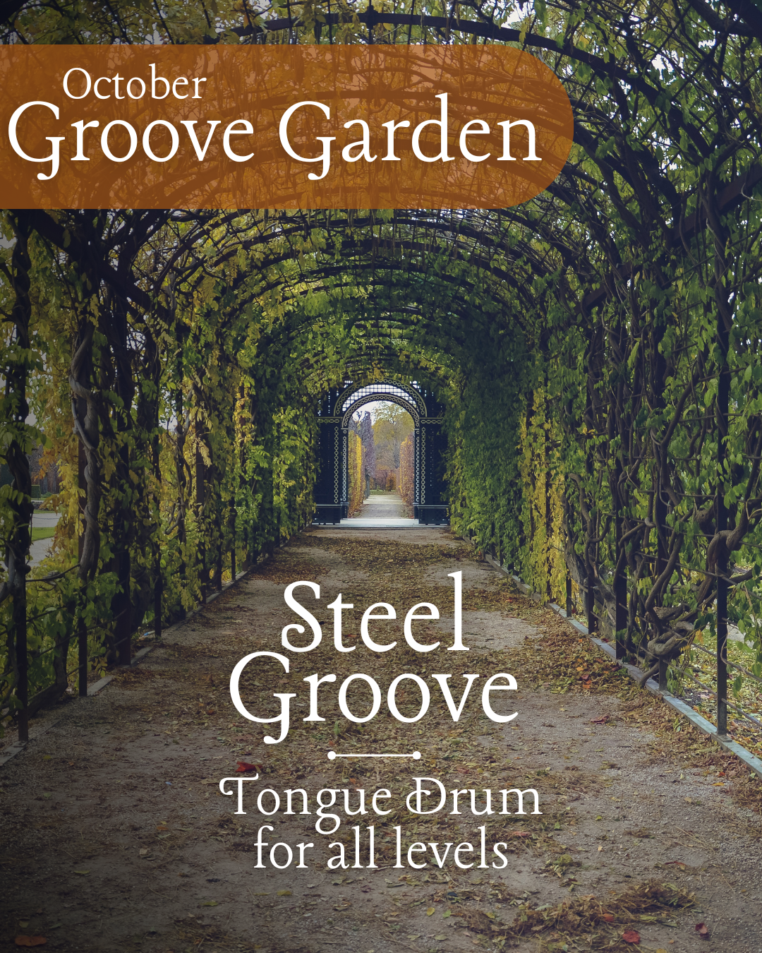 🎃 October Groove Garden · Steel Groove