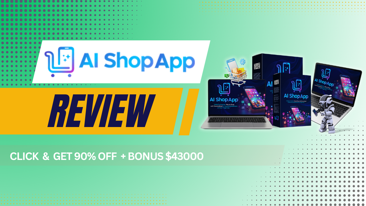 AI ShopApp Review 2025 + $43K Free Bonus + OTO's Coupon · Digital Promo Reviews
