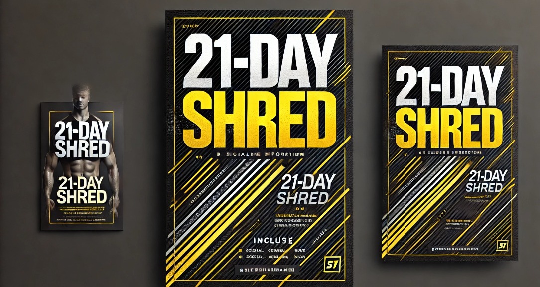 21-Day Shred. · General discussion